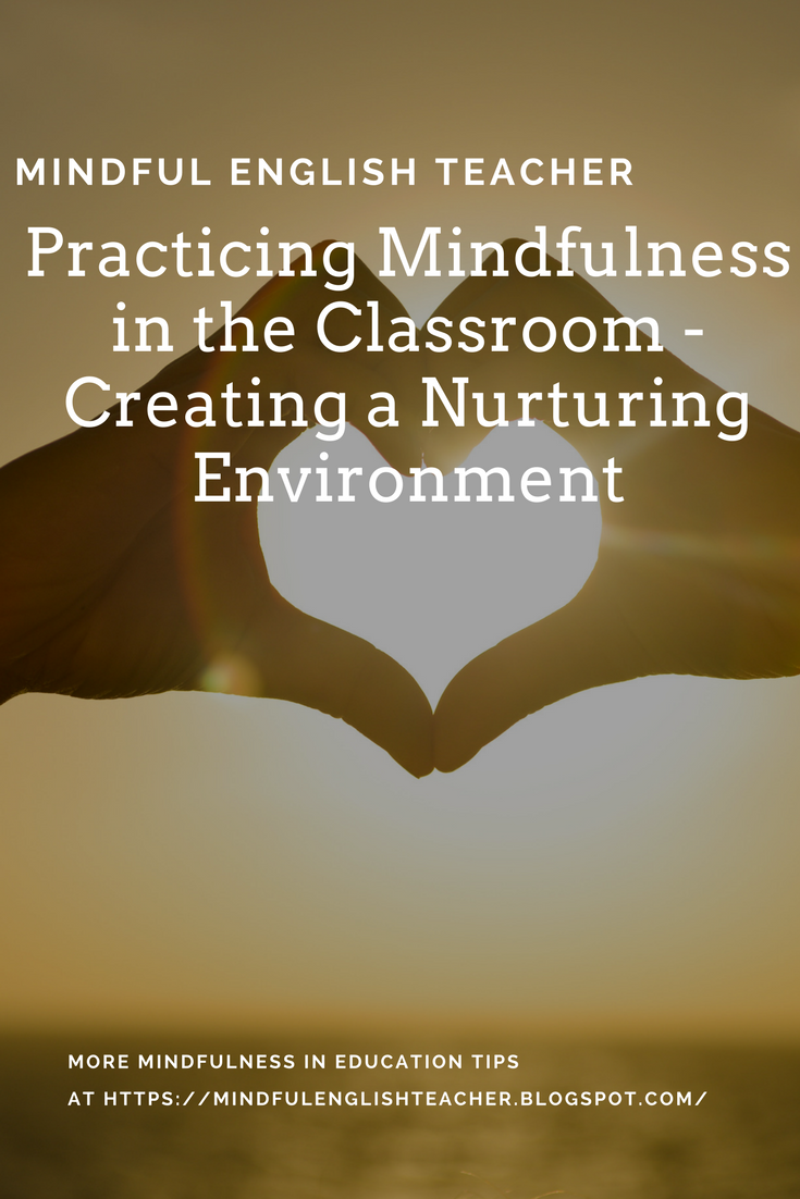 Practicing Mindfulness in the Classroom - Creating a Nurturing ...