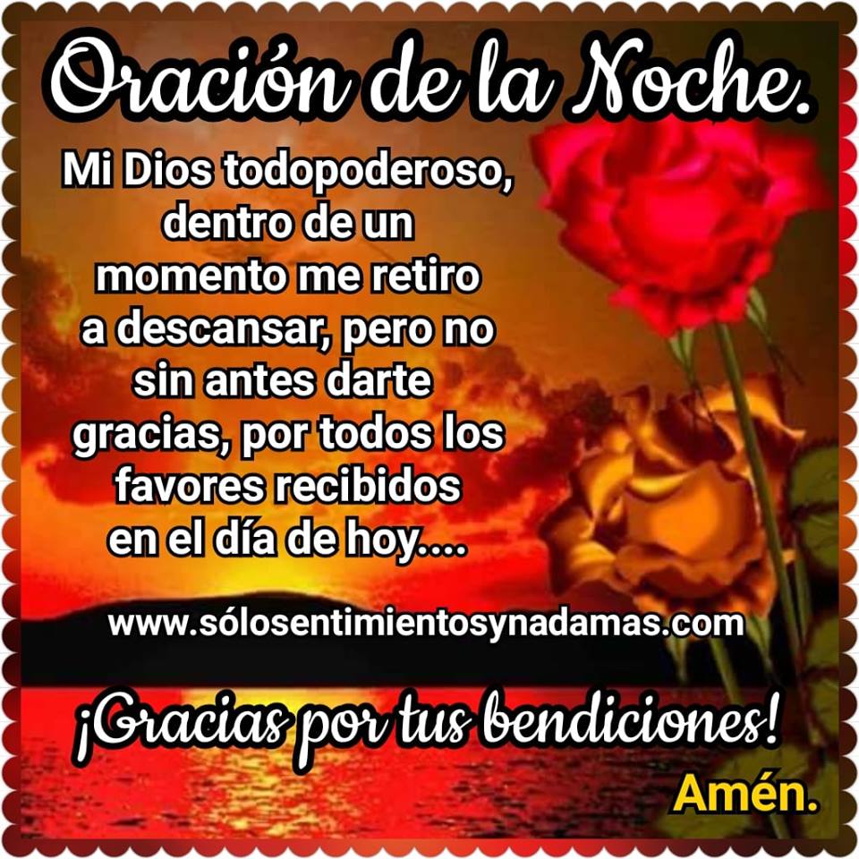 Oración de la noche. ¡Gracias por tus bendiciones! - Solo sentimientos y nada mas