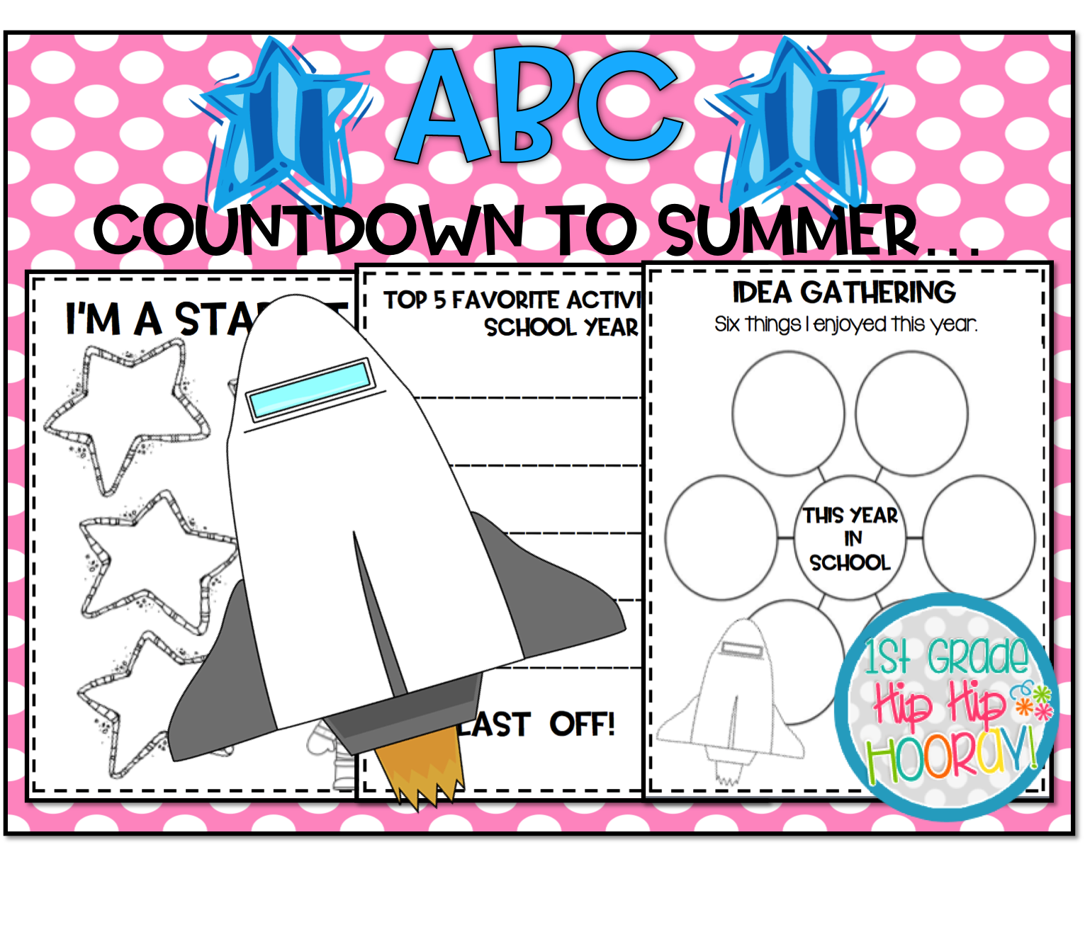 1st Grade Hip Hip Hooray!: ABC Countdown to Summer!
