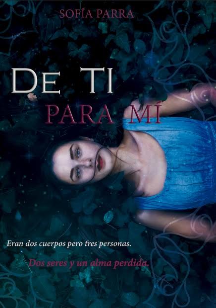 Reseña: 'De Ti Para Mí' de Sofía Parra