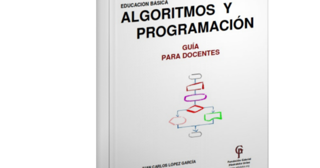 Algoritmos y Programación - 2da edición- Juan Carlos López García ...