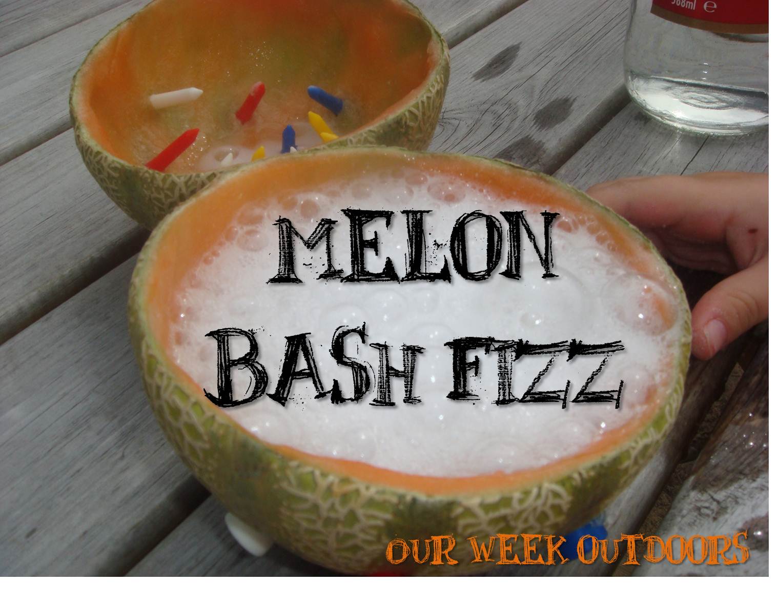 Making Boys Men: Melon Bash Fizz - Our Week Outdoors