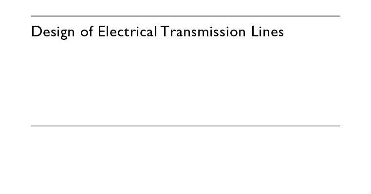 Design of Electrical Transmission Lines: Structures and Foundations (PDF)