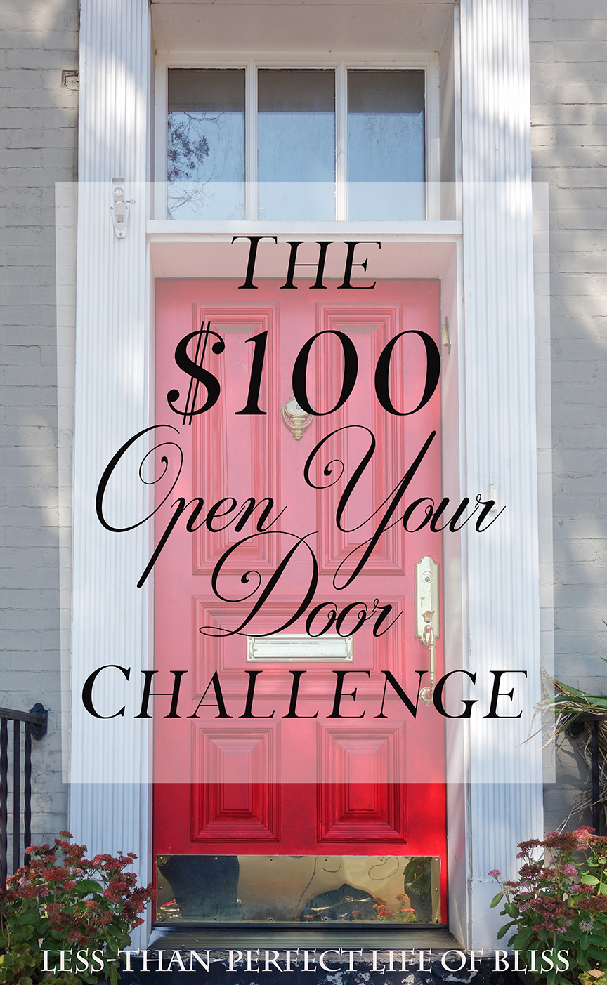 The $100 Open Your Door Challenge (Are You Up to It?) – Less Than ...