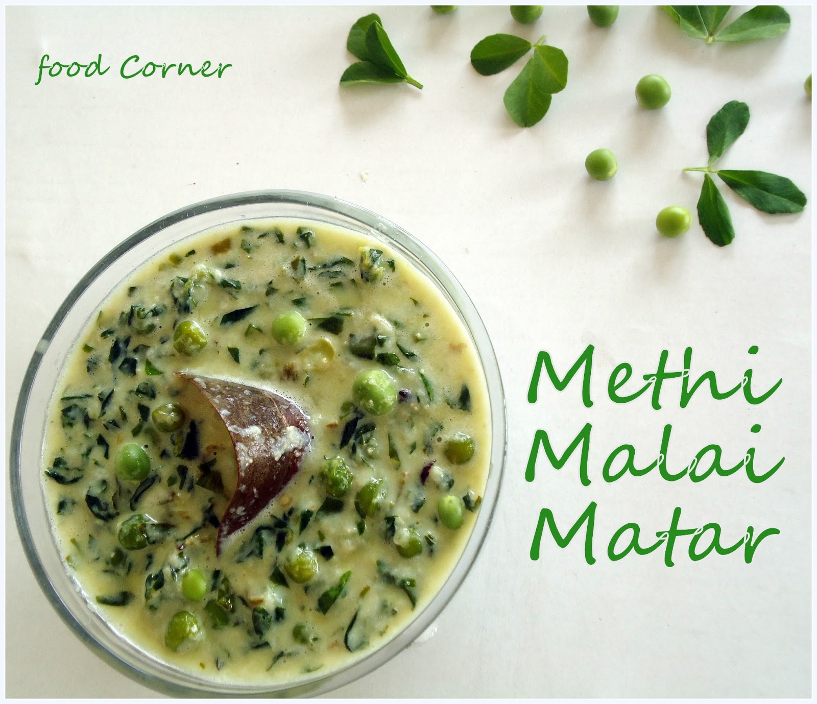 Methi Matar Malai Recipe | Malai Matar Methi ~ Kiran's Food corner