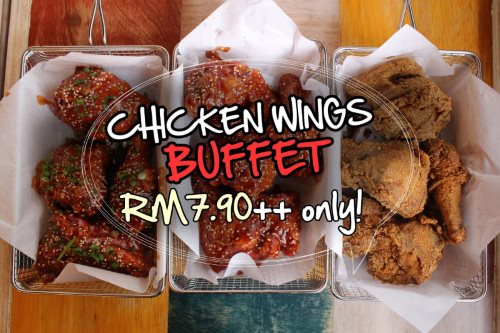 Don't miss out Chicken Wings BUFFET at RM7.90/pax! | 1000Savings.com