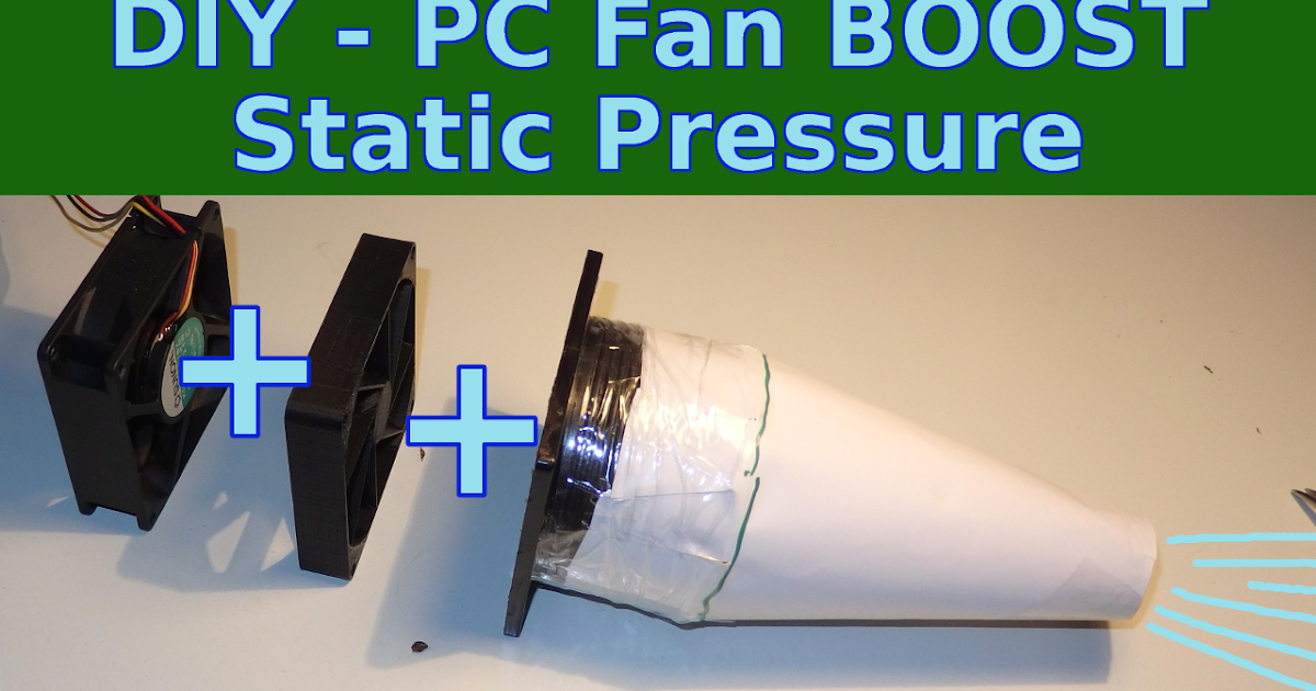 The Pleasure of Building: Pc Fan Booster