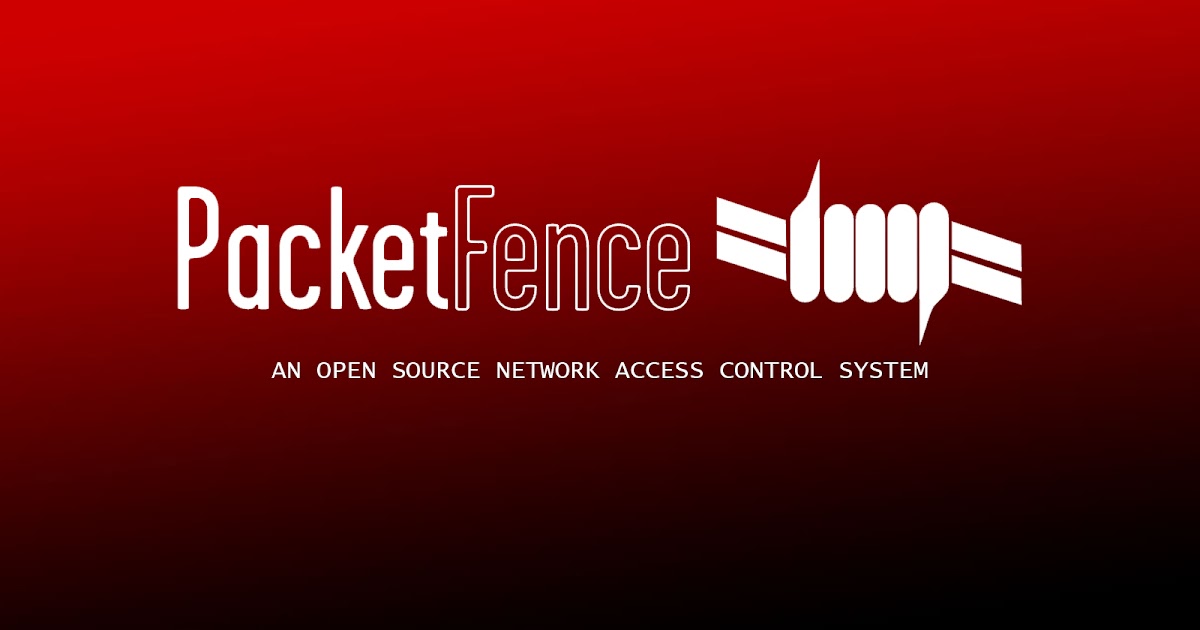 PacketFence - An Open Source Network Access Control System