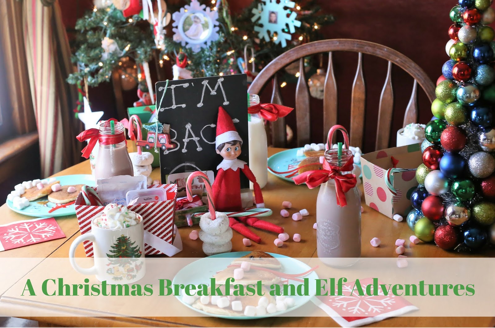 Our Five Ring Circus: A Christmas Breakfast and Elf on the Shelf Adventures