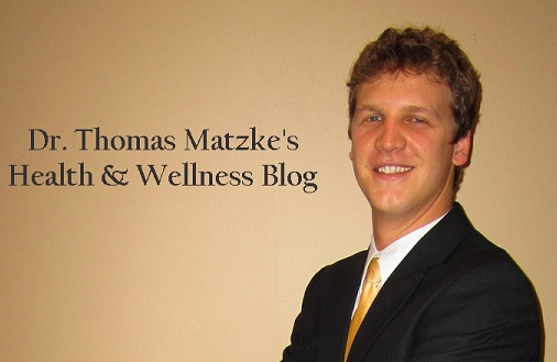 Dr. Thomas Matzke's Health & Wellness Blog