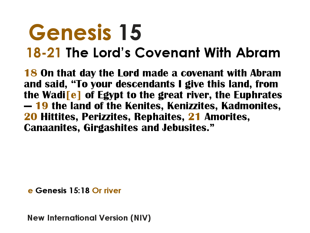 Genesis 15:18-21 The Lord’s Covenant With Abram