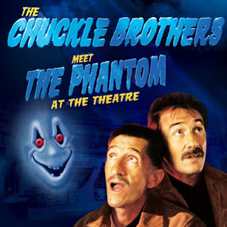 The Theatre Blog: THE CHUCKLE BROTHERS MEET THE PHANTOM (UK Tour ...