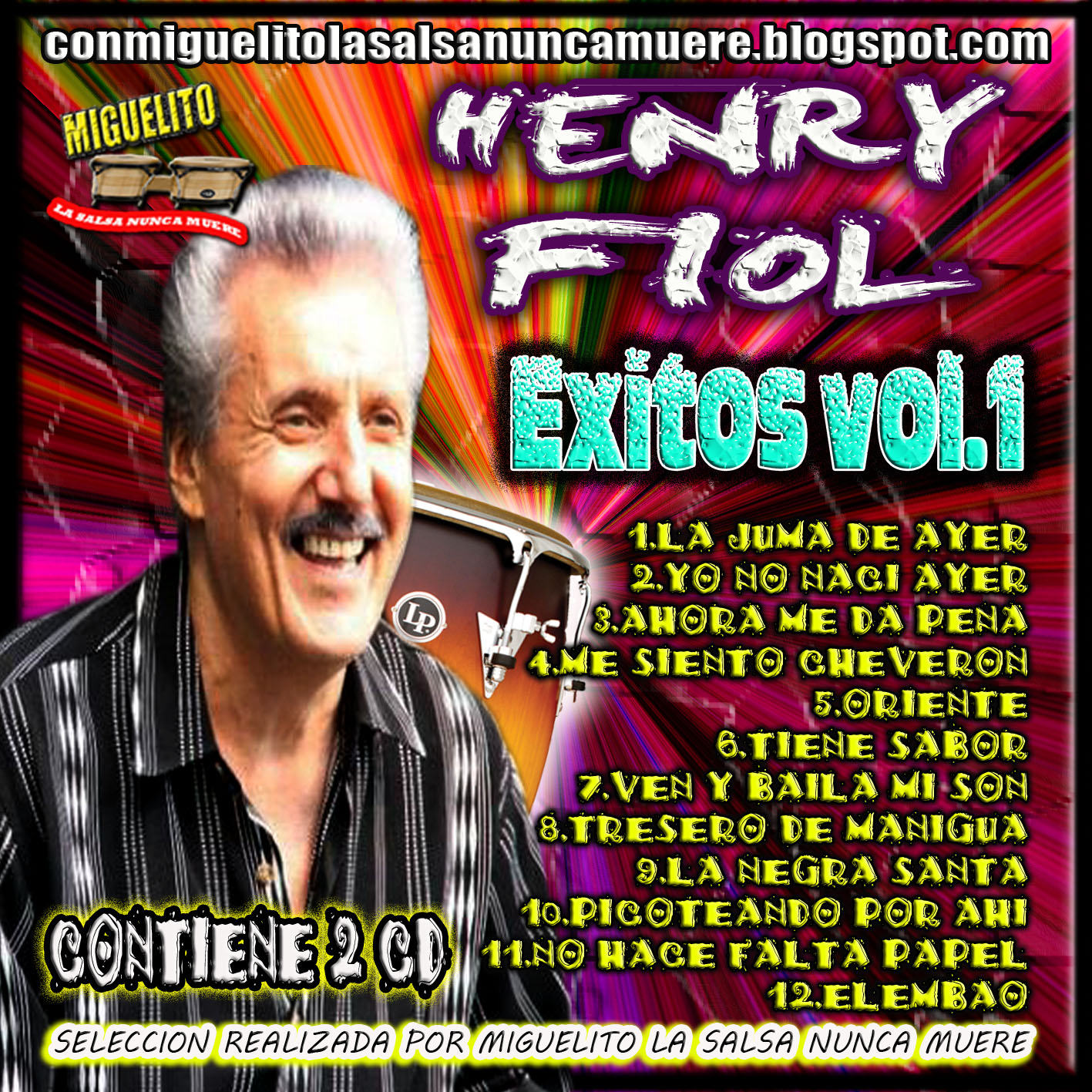 con miguelito la salsa nunca muere: HENRY FIOL EXITOS VOL.1 y VOL.2