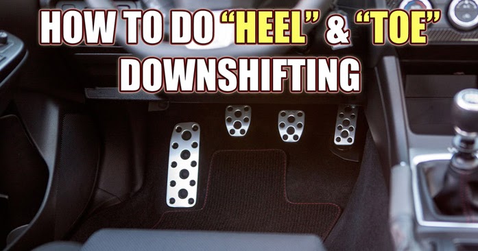 How to do Heel and Toe Downshifting - Moto Cars Team