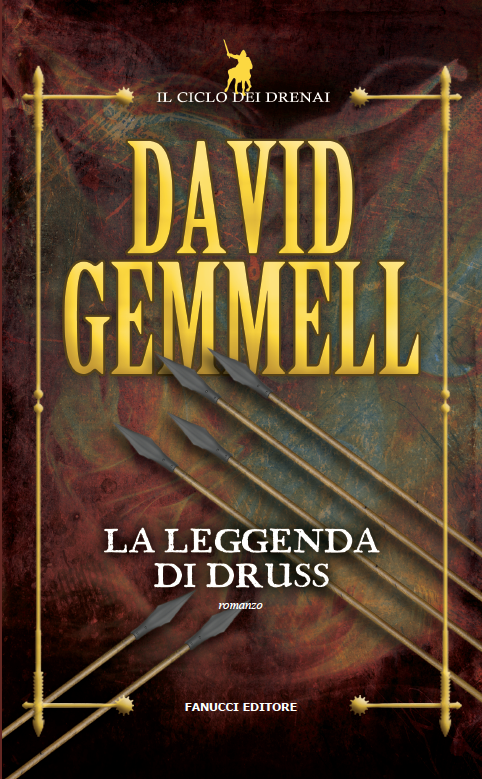 Bostonian Library: Recensione: "La Leggenda di Druss" di David Gemmell