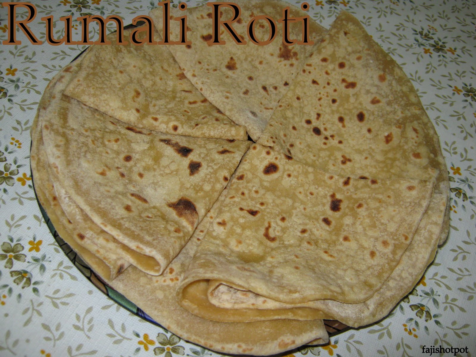 Faji's Hot Pot: Rumali Roti And An Award