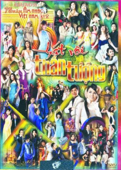 Asia 55 - 75 năm Âm Nhạc Việt Nam Kỳ 2 : Hát Với Thần Tượng (2007 ...