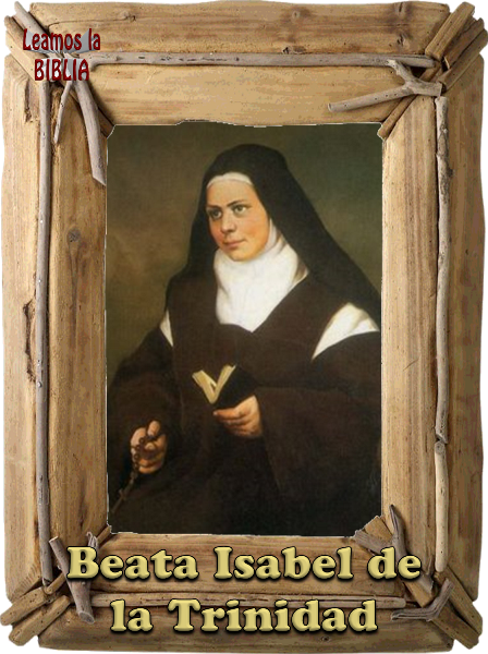 Leamos la BIBLIA: Beata Isabel de la Trinidad