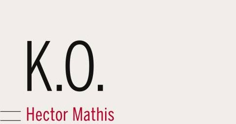 A bride abattue: K.O. de Hector Mathis, chez Buchet-Chastel