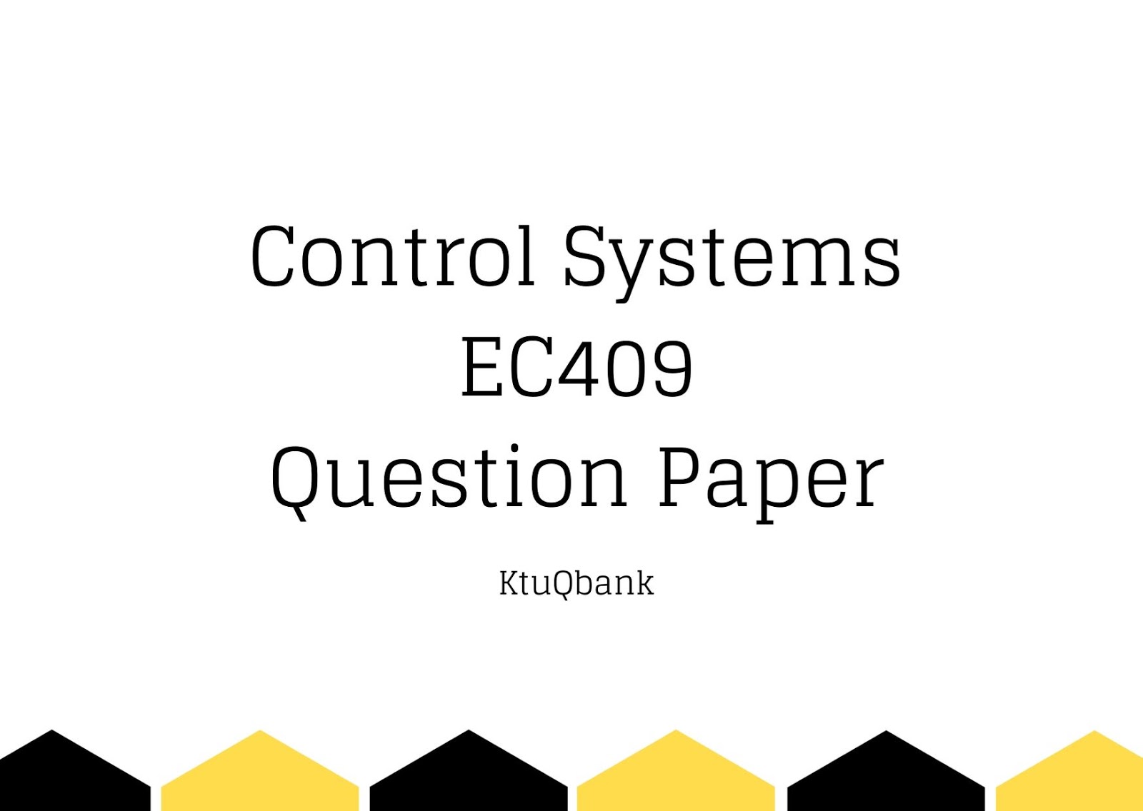 Control Systems | EC409 | Question Papers (2015 batch) | KtuQbank