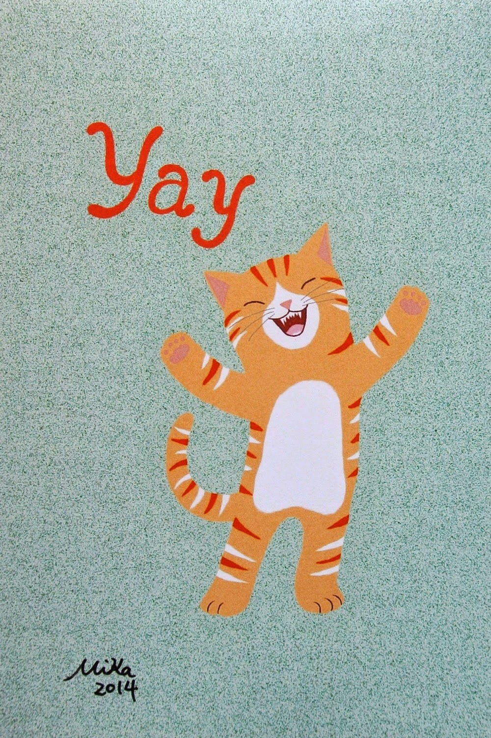 MiKa Art Blog: Yay Cat Print 4"x 6" and 5"x 7"