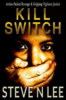 Book Readers Heaven: Steve N. Lee Presents Kill Switch - Added to 2016 ...