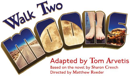 ChiIL Mama : Walk Two Moons Opens Tomorrow (Saturday) At Adventure Stage