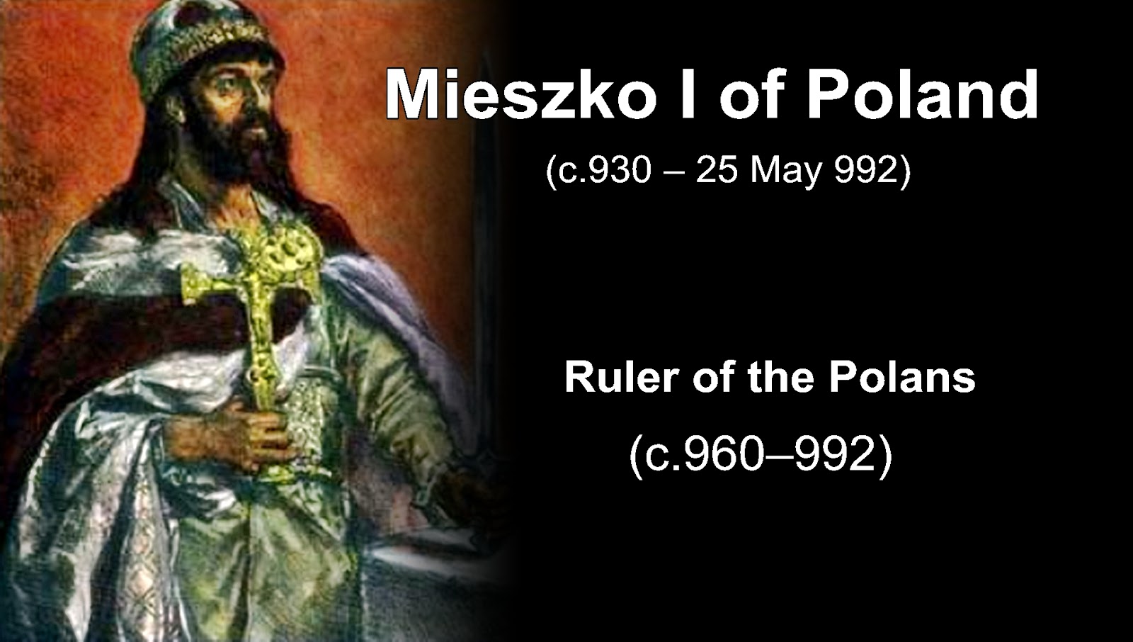 Kingdom of Poland during the reign of Mieszko I | History Class