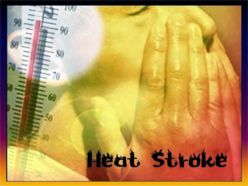 Tanda-tanda Awal Heat Stroke / Strok Haba | Infokasi