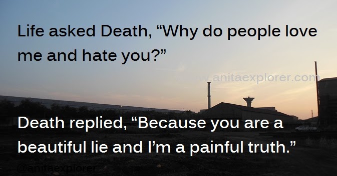 Life Asked Death Quote