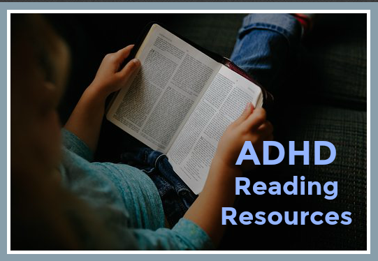 Help for Struggling Readers: BEST Reading Resources for ADHD
