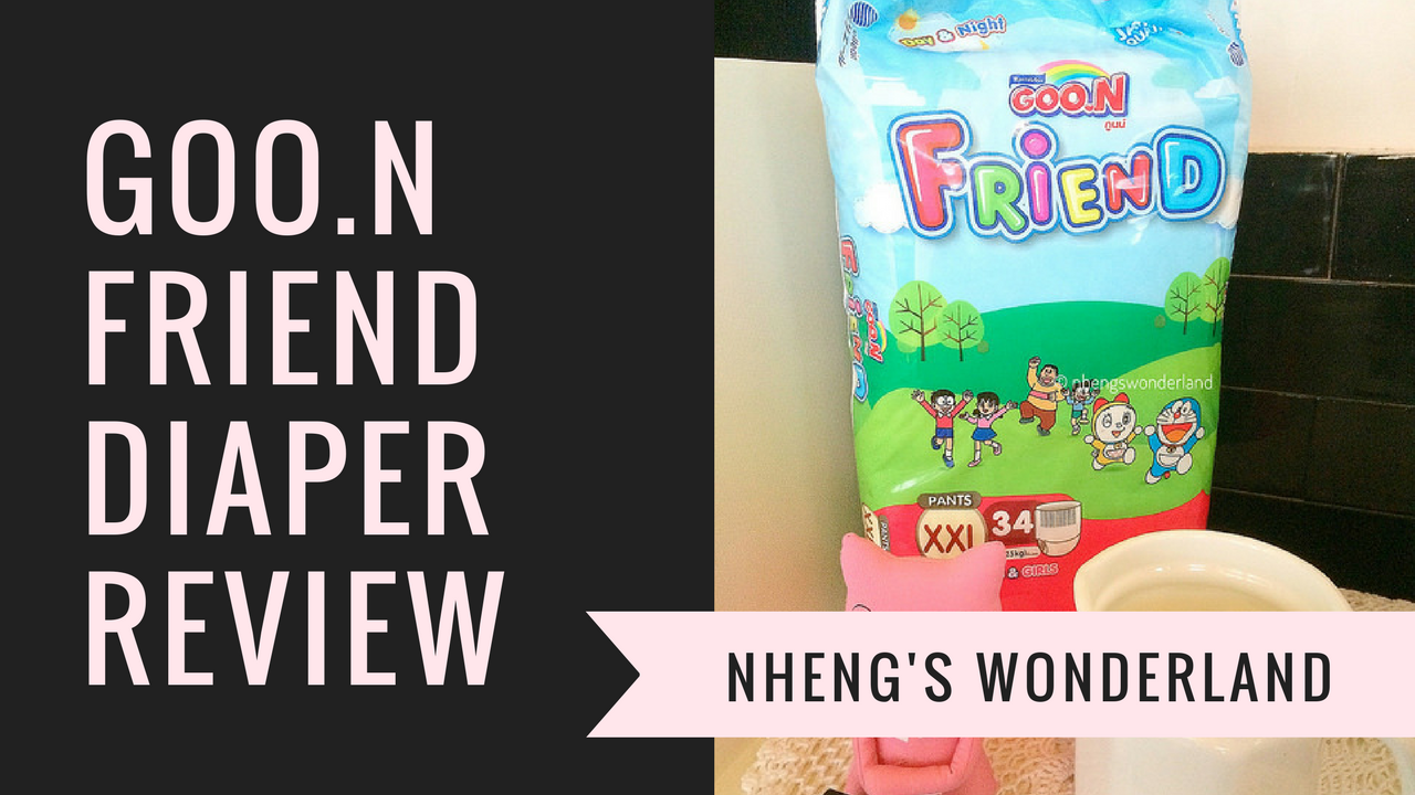 GOO.N Friend Diaper Review - Nheng's Wonderland
