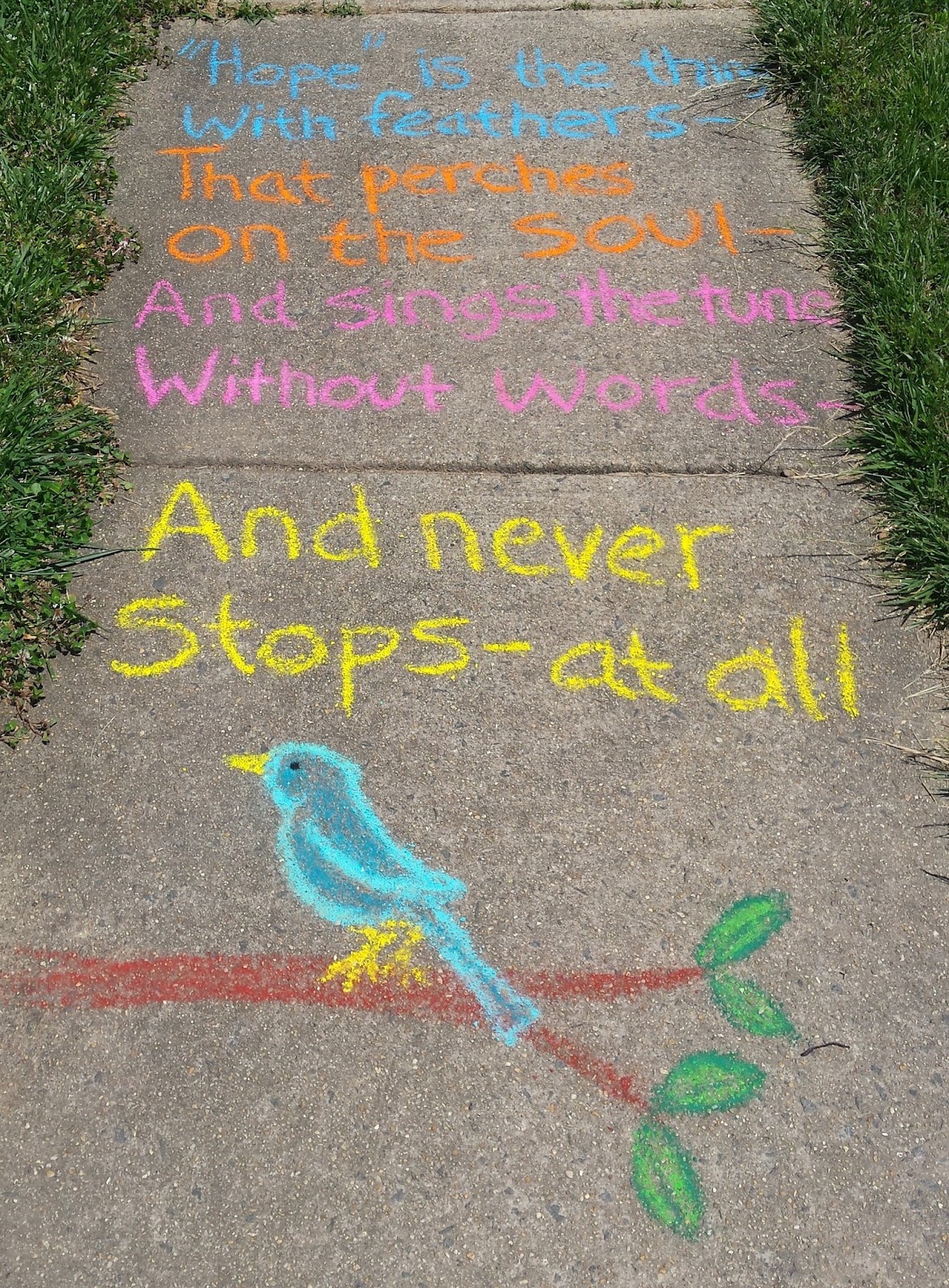 Filling my sidewalk with chalk poetry and fixing my heart with gold ...