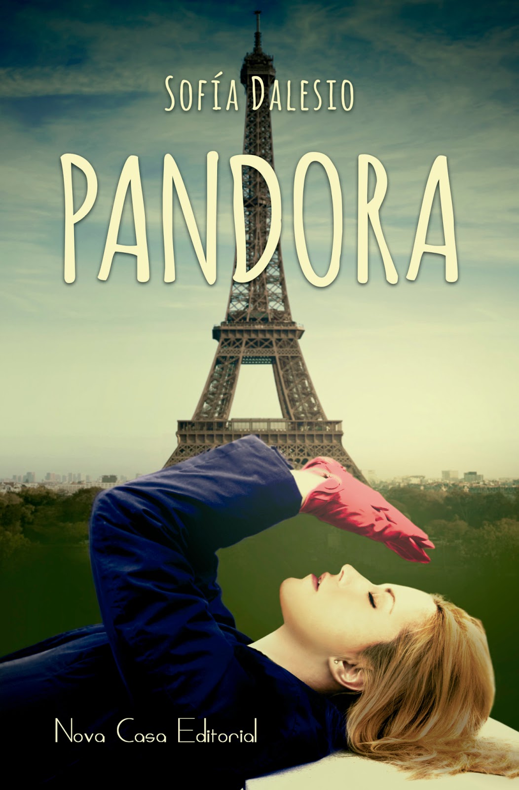 Aprovecha La Vida Cada Día: Reseña #61. Pandora de Sofía Dalesio.