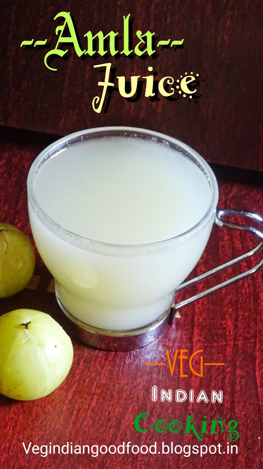 Veg Indian Cooking: Amla - Indian Gooseberry Juice