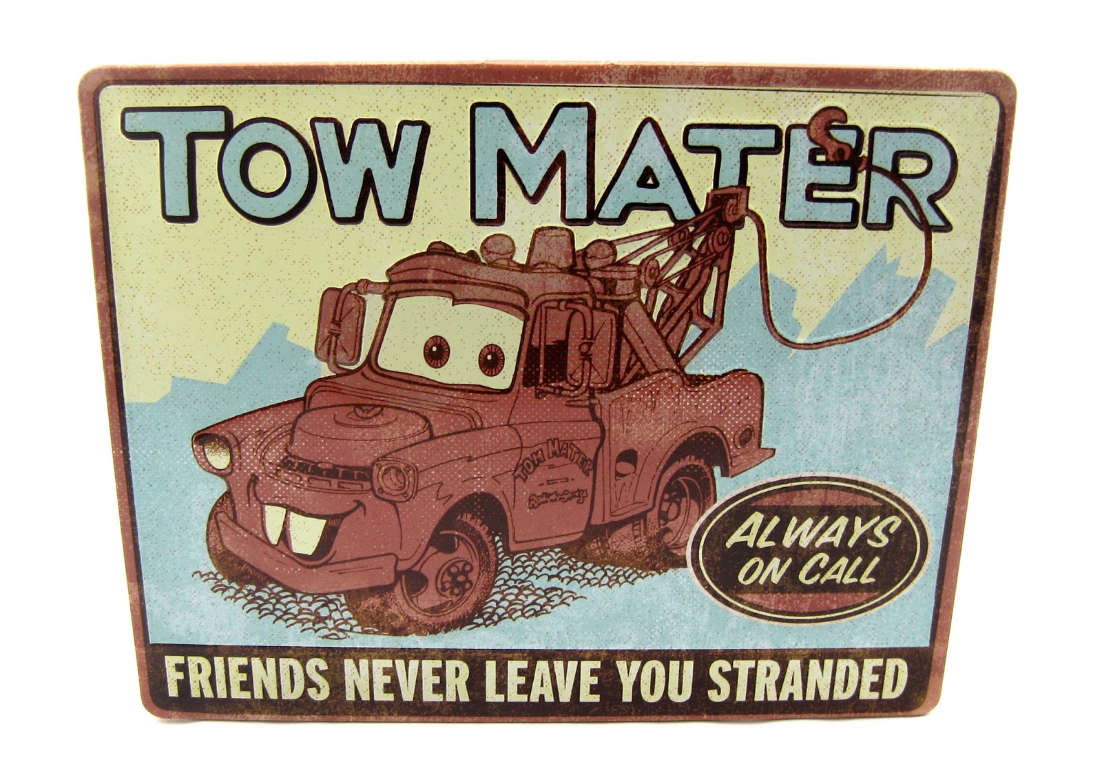 Dan the Pixar Fan: Cars: Hallmark Tow Mater Tin Sign