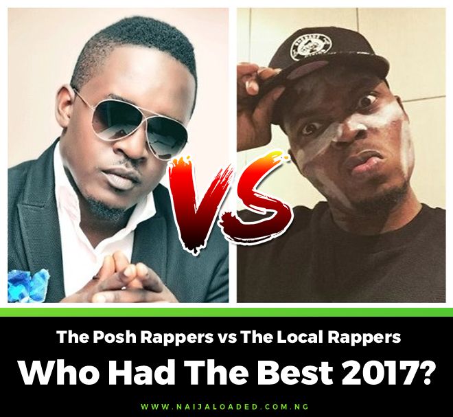 2017 Round Off! The Posh Rappers vs The Local Rappers – Who Had The ...