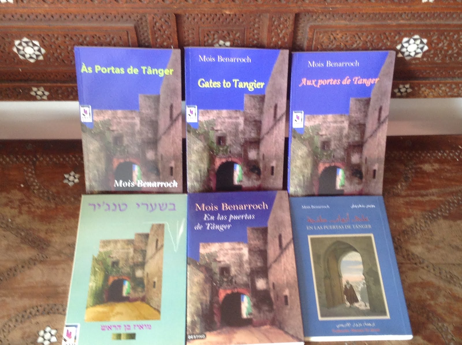The books of Mois Benarroch: TRANSLATIONS OF MOIS BENARROCH'S BOOKS ...