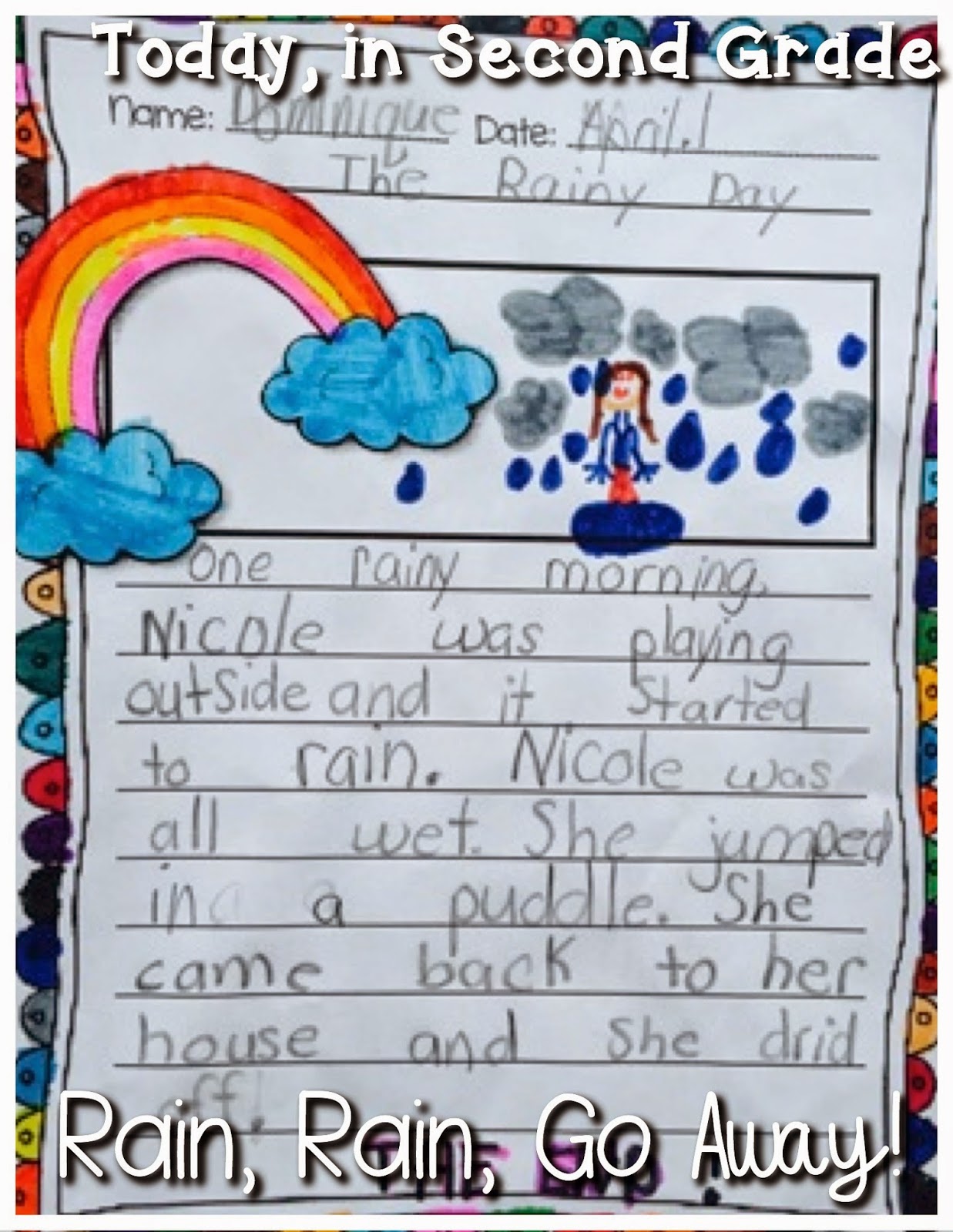 Rain, Rain, Go Away! - Today in Second Grade