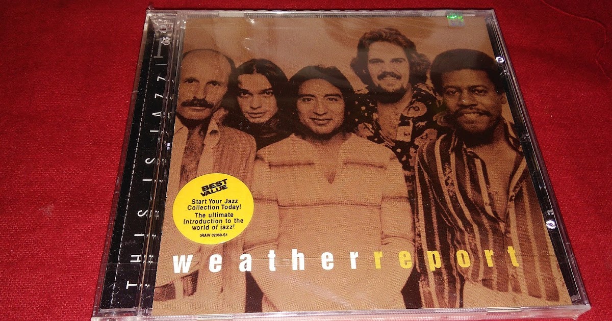CENTRAL VINILO: Weather Report - This Is Jazz 10 - Weather Report (CD ...