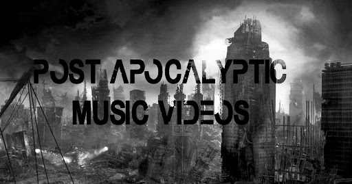 Inspired By Reviews: Music Video Monday - Post Apocalyptic MVs
