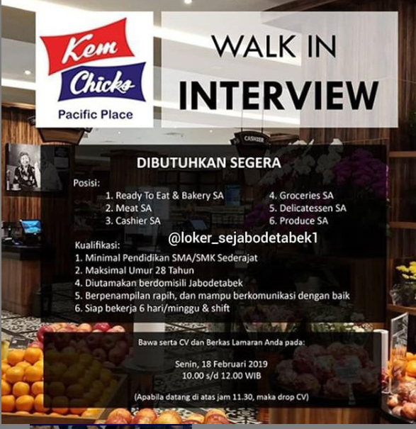 Pengalaman Walk In Interview di Kem Chics pasific Place