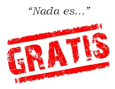 El blog de Marco Peña: Nada es gratis