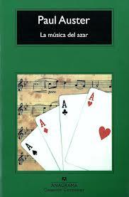 Literatura +1: "La música del azar", de Paul Auster