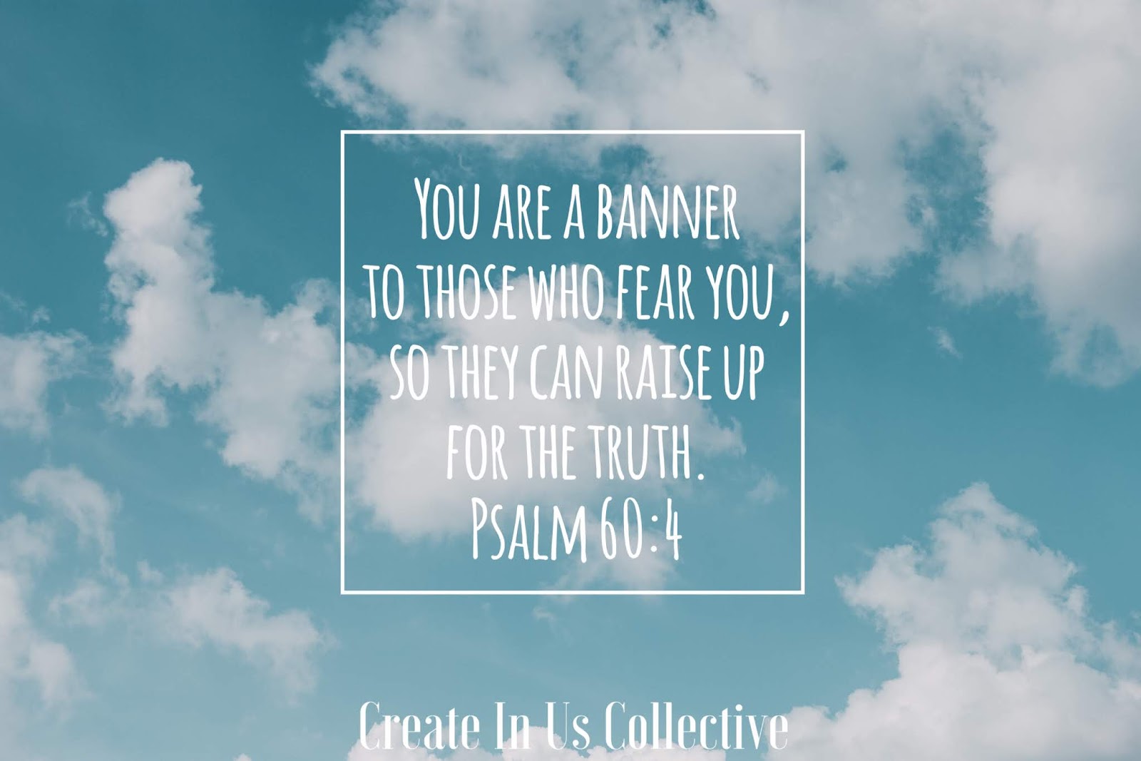 Create In Us Collective: Raise Your Banner