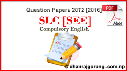 Compulsory English | SLC Exam Paper | 2072 [2016] | Dhan Raj's BLOG ...
