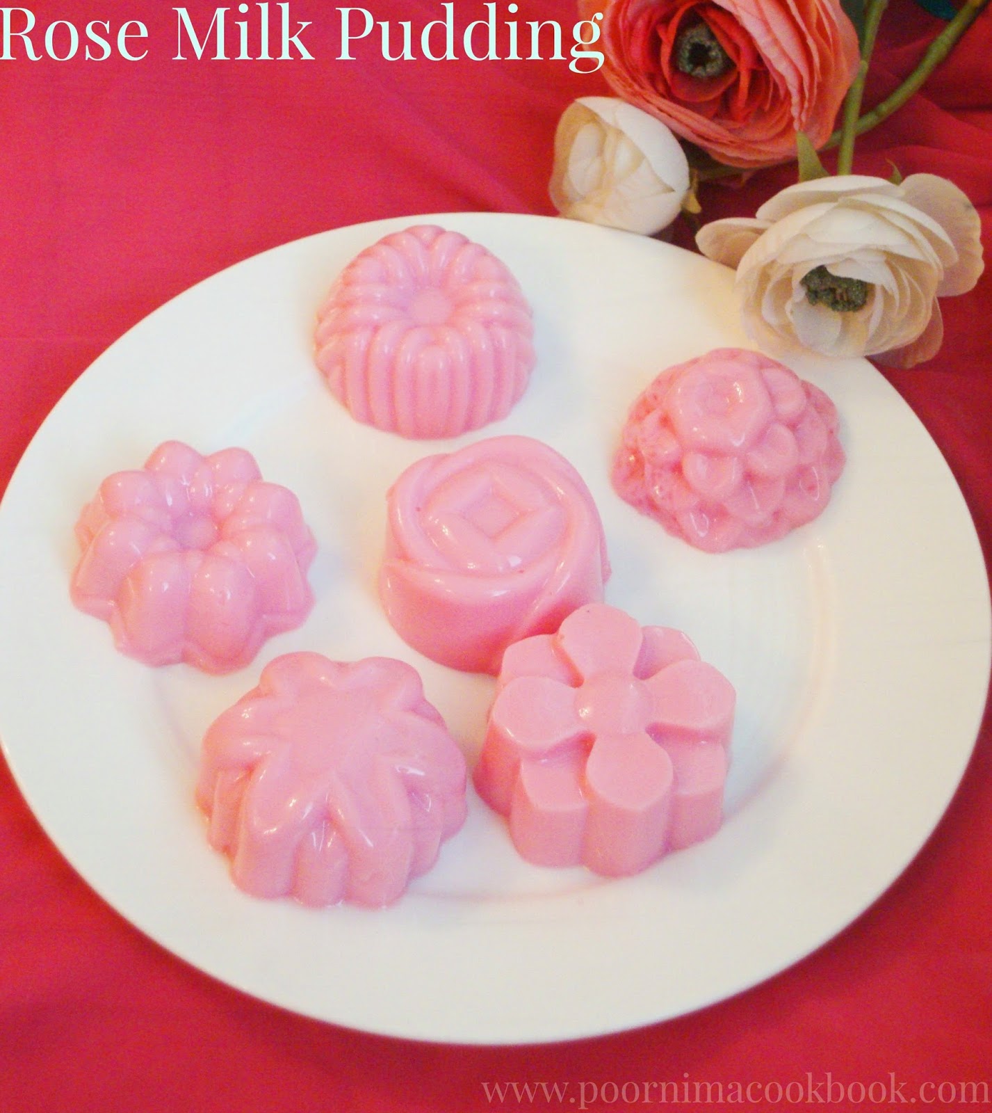 Poornima's Cook Book: Rose Milk Pudding Recipe / Rose Milk Jelly ...