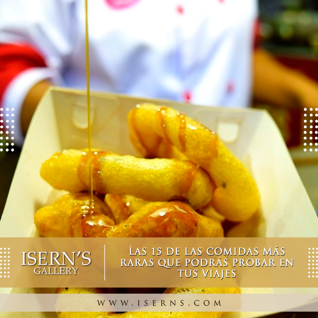 Las 15 de las comidas más raras que podrás probar en tus viajes - Isern ...