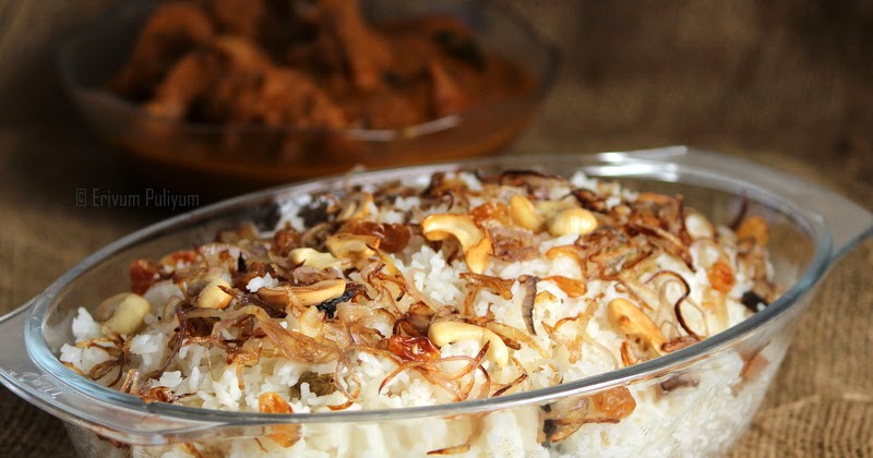 Erivum Puliyum: Malabar Special Neychoru | Ghee Rice (Step by Step Pics)