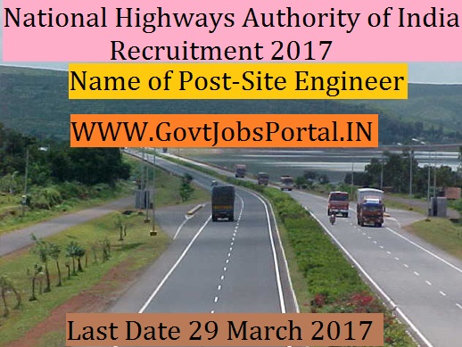 National Highways Authority of India Recruitment 2017– Site Engineer